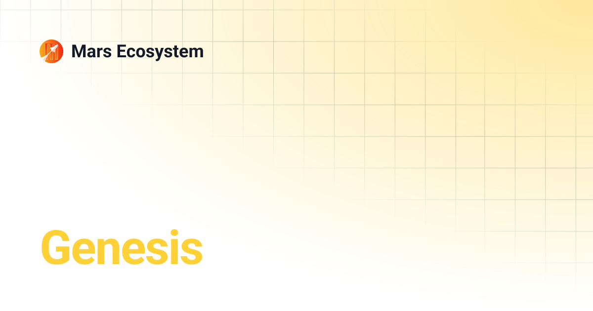 Genesis | Mars Ecosystem